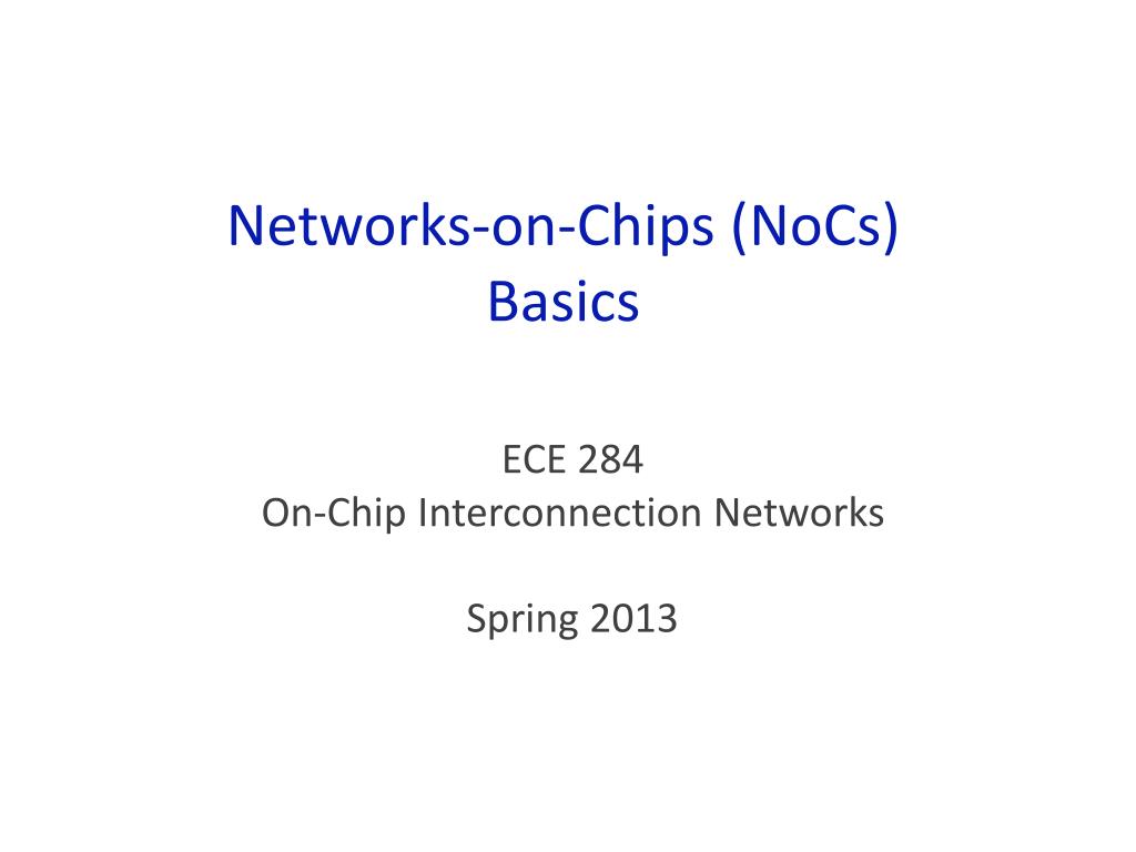 PPT - Networks-on-Chips ( NoCs) Basics PowerPoint Presentation, free ...