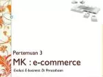 PPT - Pertemuan 7 : Pemasaran E-commerce PowerPoint Presentation, free ...