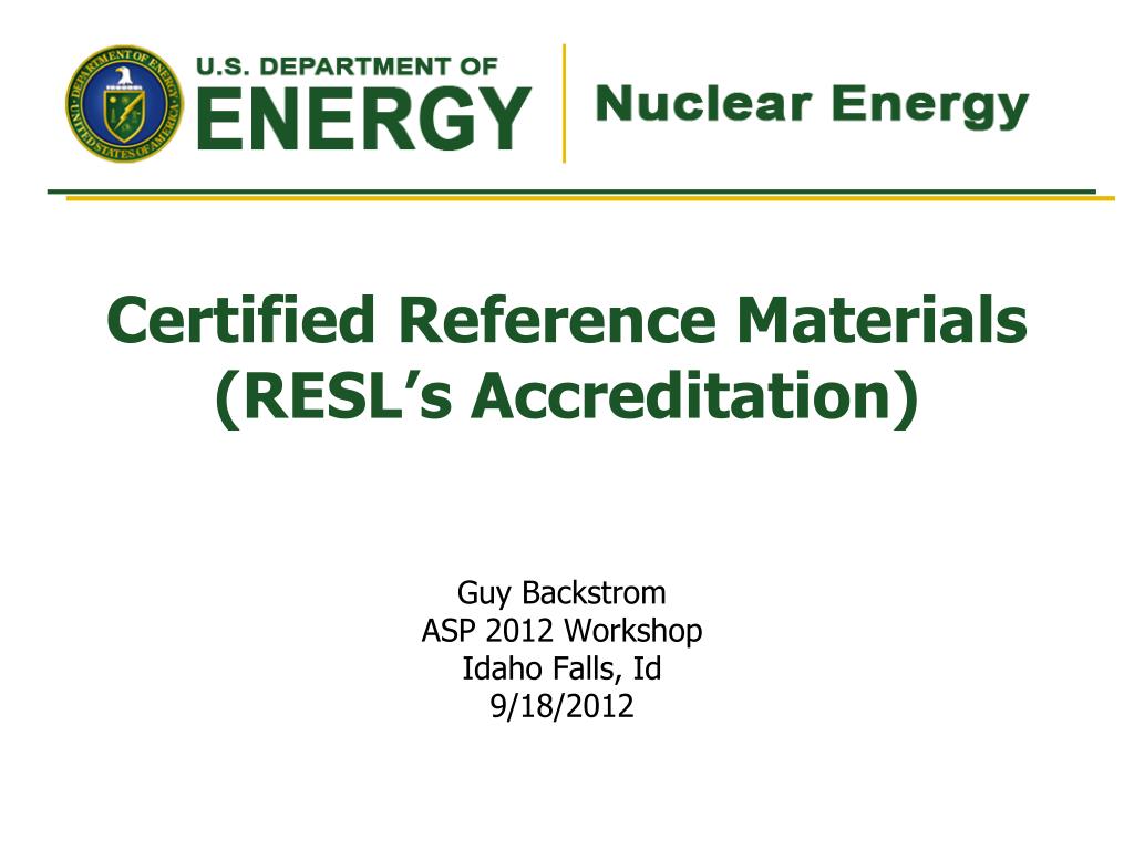 PPT - Certified Reference Materials (RESL’s Accreditation) PowerPoint ...