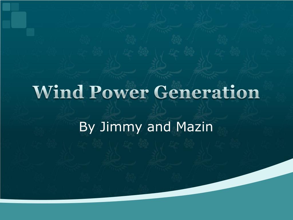 PPT - Wind Power Generation PowerPoint Presentation, free download - ID ...