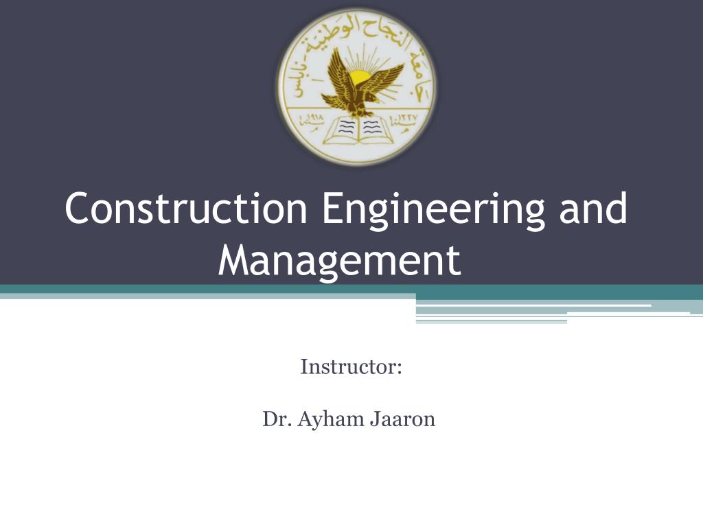 PPT - Construction Engineering and Management PowerPoint Presentation ...