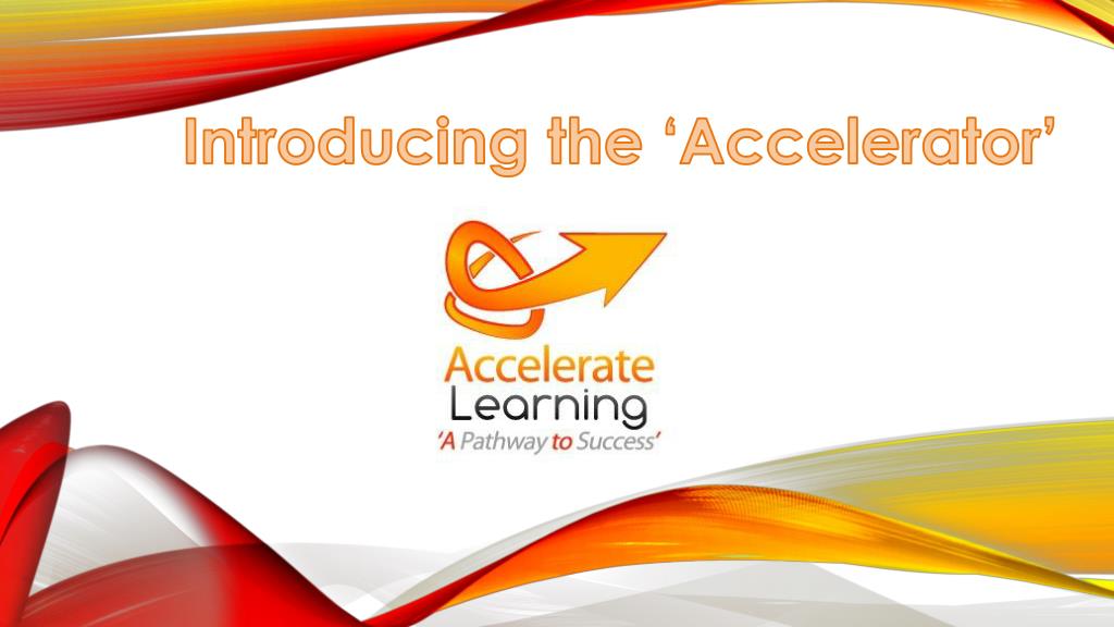 PPT - Introducing the ‘Accelerator’ PowerPoint Presentation, free ...