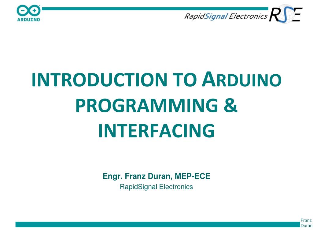 PPT - INTRODUCTION TO A RDUINO PROGRAMMING & INTERFACING PowerPoint ...