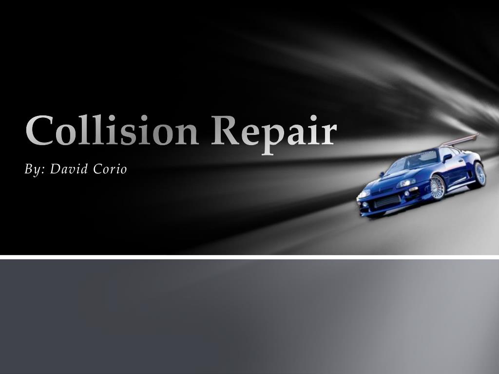 PPT - Collision Repair PowerPoint Presentation, free download - ID:2399097