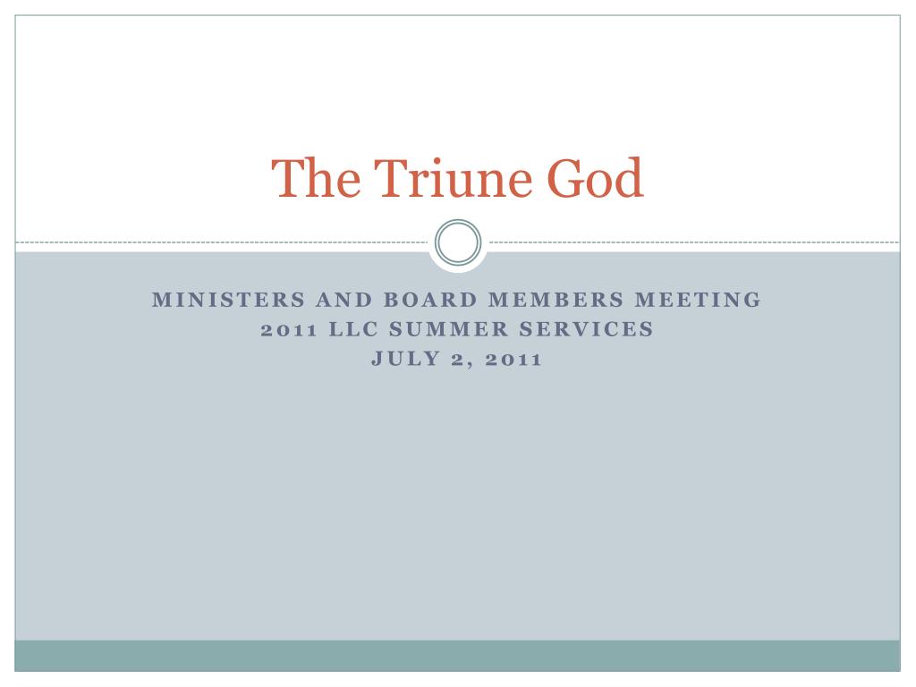 PPT - The Triune God PowerPoint Presentation, free download - ID:2399171
