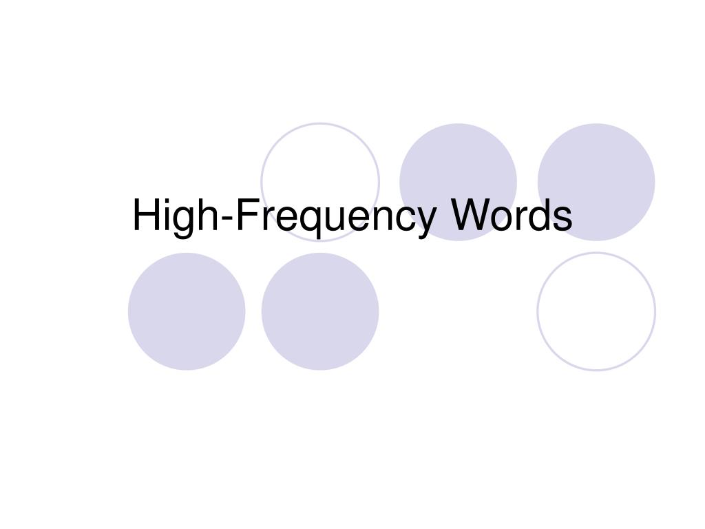 PPT - High-Frequency Words PowerPoint Presentation, free download - ID ...