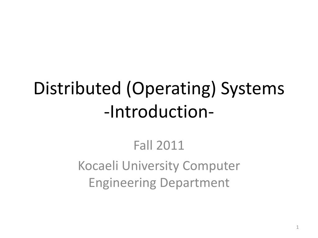 PPT - Distributed (Operating) Systems -Introduction- PowerPoint Presentation - ID:2399876
