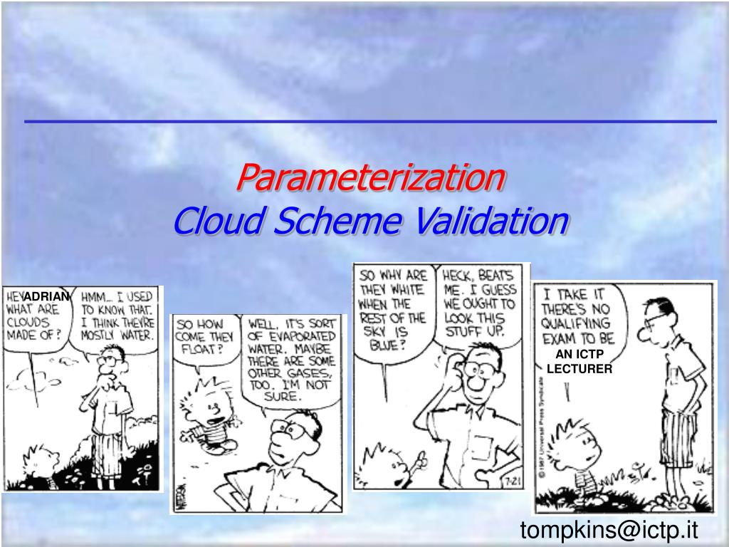 PPT - Parameterization Cloud Scheme Validation PowerPoint Presentation ...