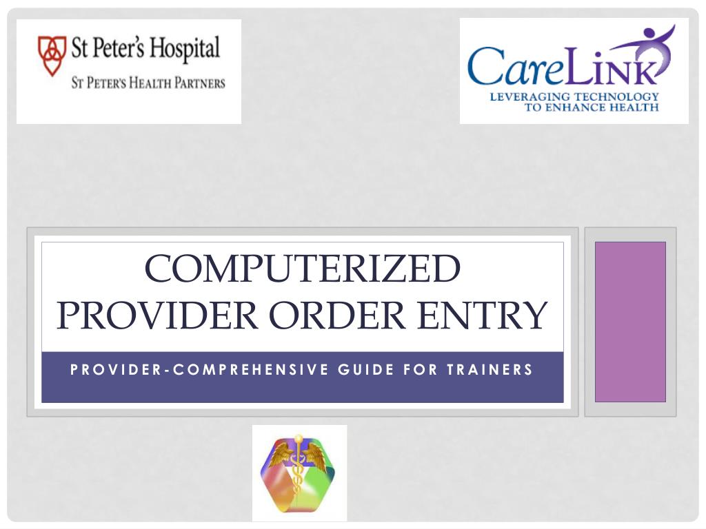 PPT - Computerized Provider Order entry PowerPoint Presentation, free ...