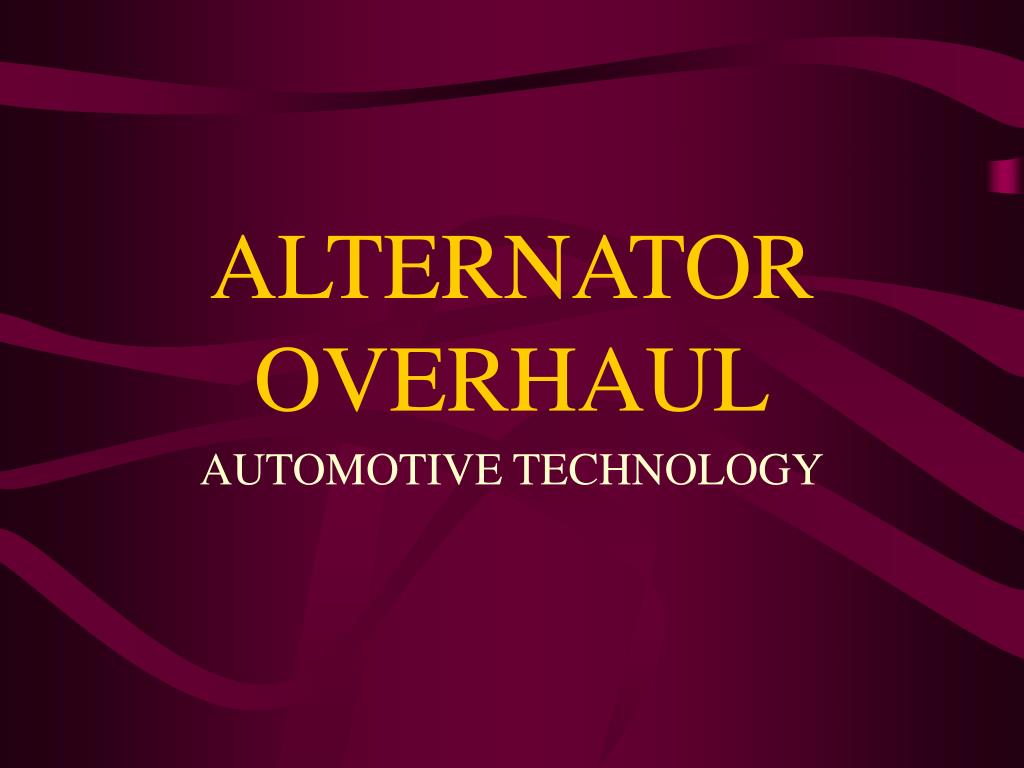 PPT - ALTERNATOR OVERHAUL PowerPoint Presentation, free download - ID ...
