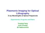 PPT - Optical Lithography Ghassan Malek Sr. Development Engineer ...
