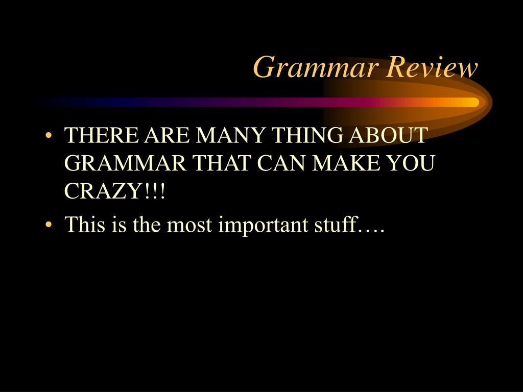 PPT - Grammar Review PowerPoint Presentation, free download - ID:2403295