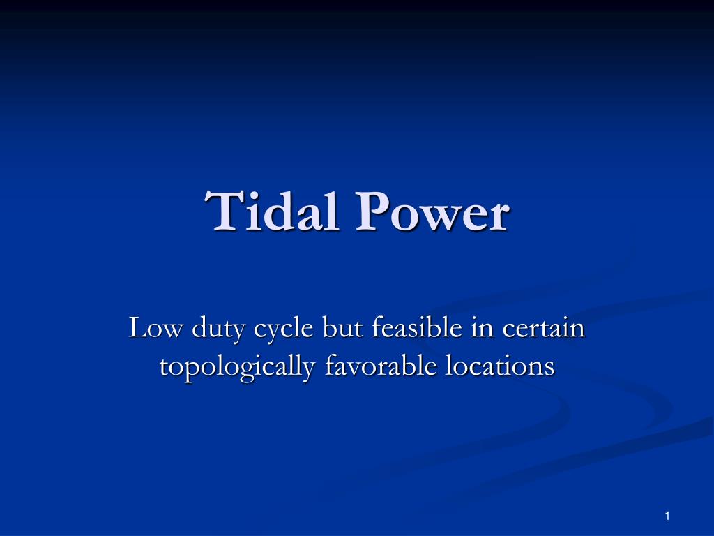 PPT - Tidal Power PowerPoint Presentation, free download - ID:2403501