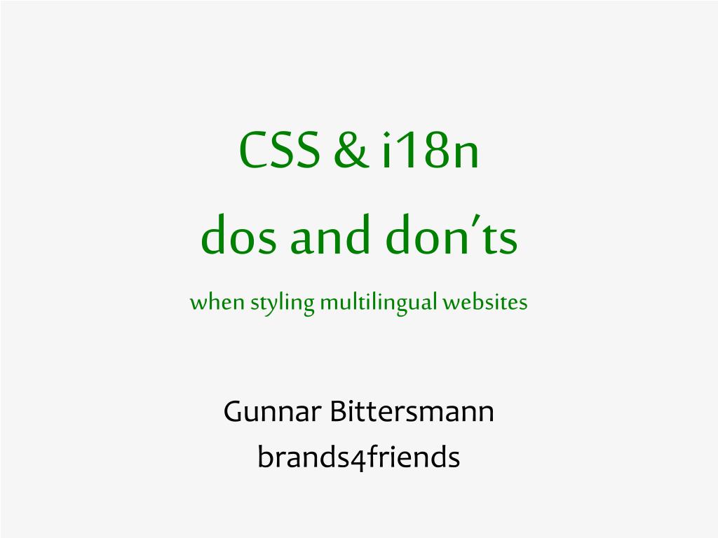 PPT - CSS & i18n dos and don’ts when styling multilingual websites ...