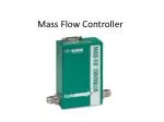 PPT - Know About the Best Mass Flow Controllers PowerPoint Presentation ...