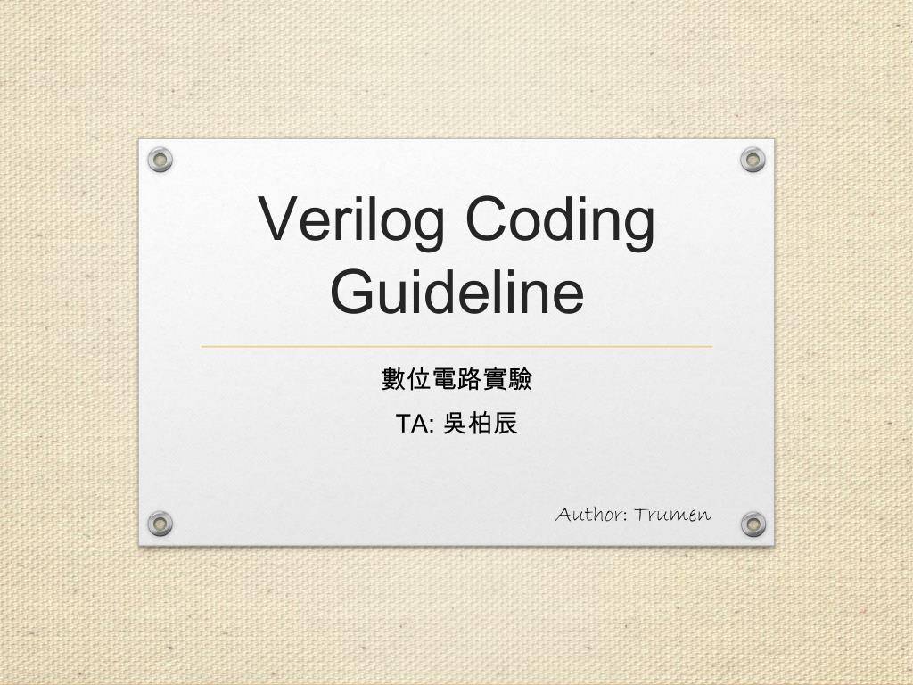 Ppt Verilog Coding Guideline Powerpoint Presentation Free Download 0763