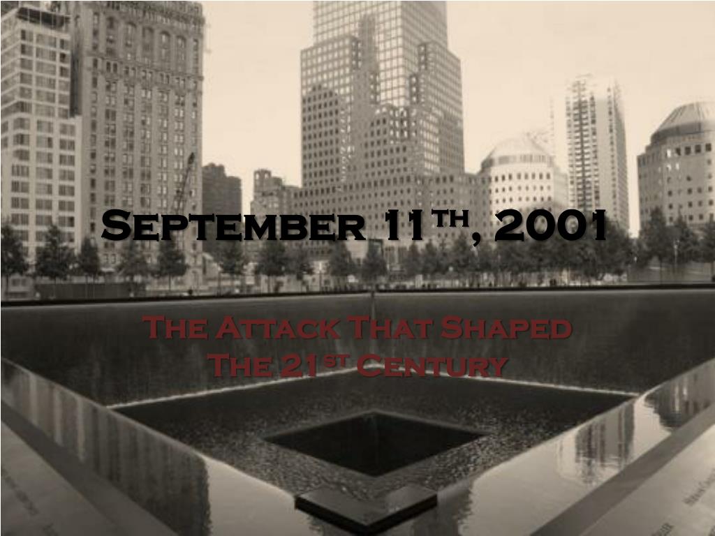 PPT - September 11 th , 2001 PowerPoint Presentation, free download ...