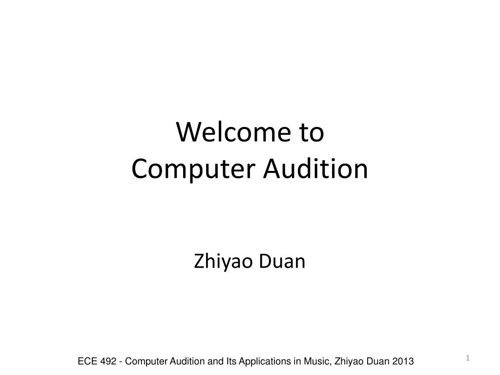 PPT - Welcome to Computer Audition PowerPoint Presentation, free ...