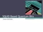 PPT - SQUIDs (Superconducting QUantum Interference Devices) PowerPoint Presentation - ID:305558