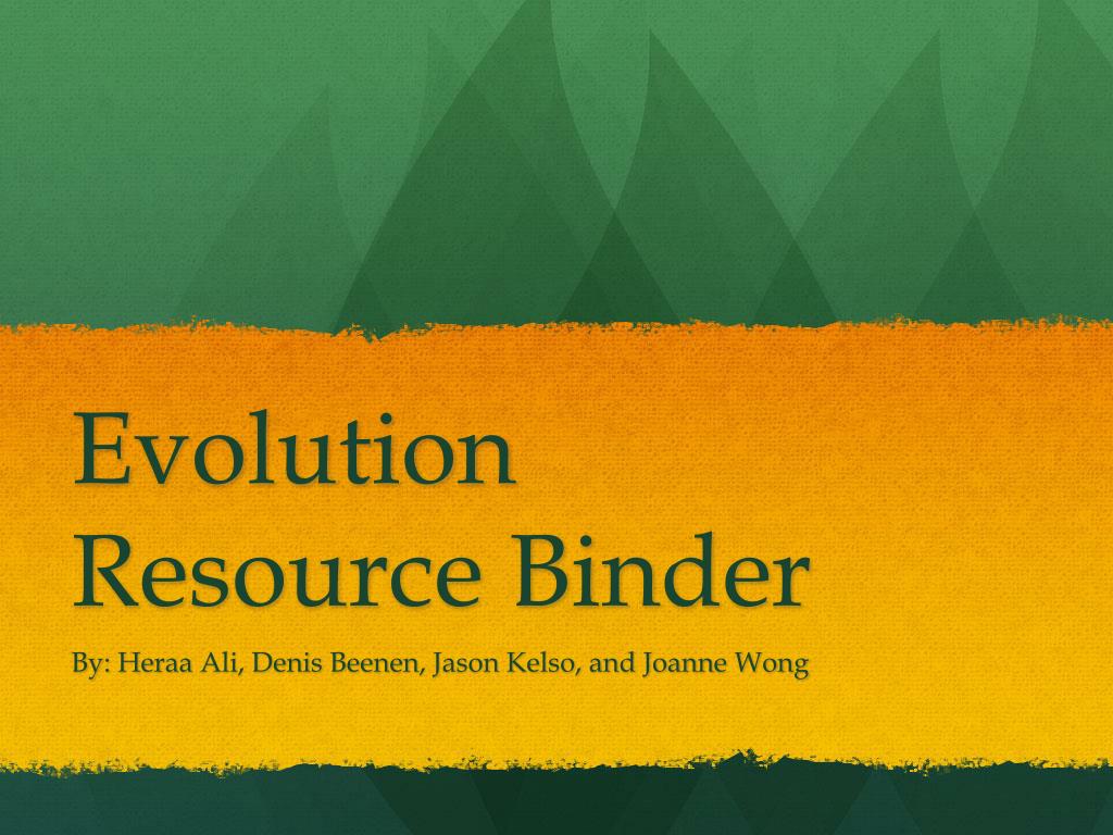 PPT - Evolution Resource Binder PowerPoint Presentation, free download ...