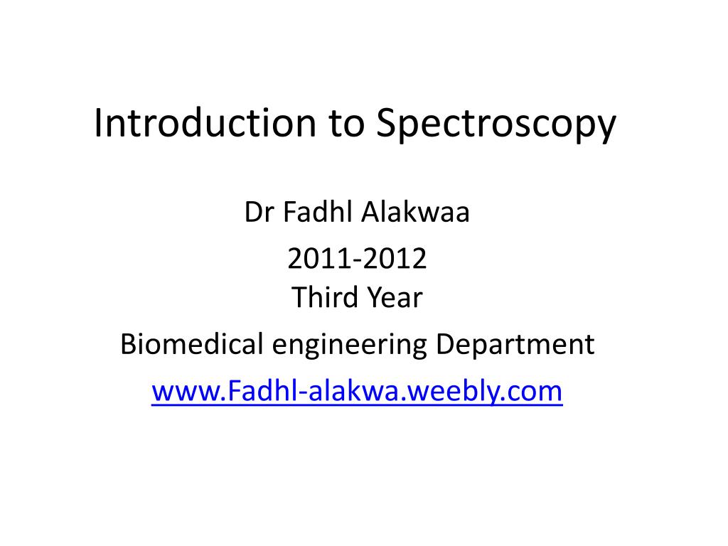 PPT - Introduction to Spectroscopy PowerPoint Presentation, free ...