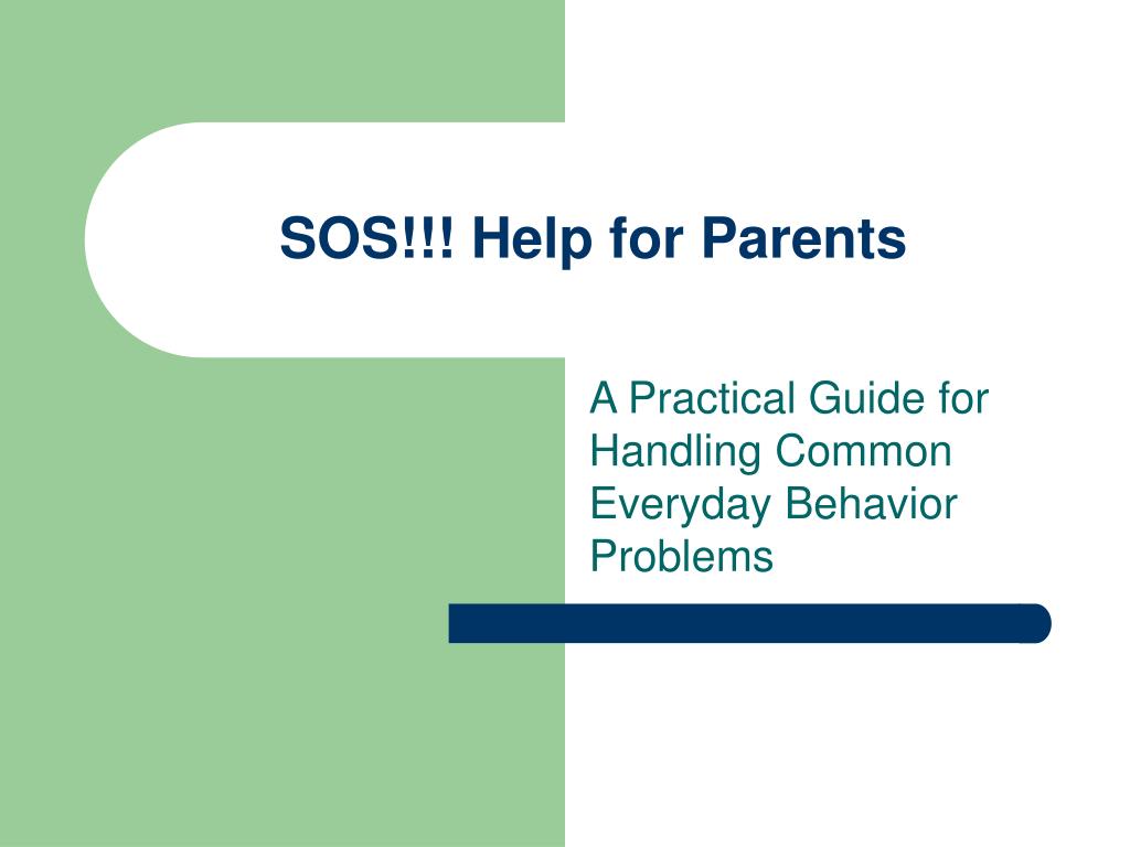 PPT - SOS!!! Help for Parents PowerPoint Presentation, free download ...