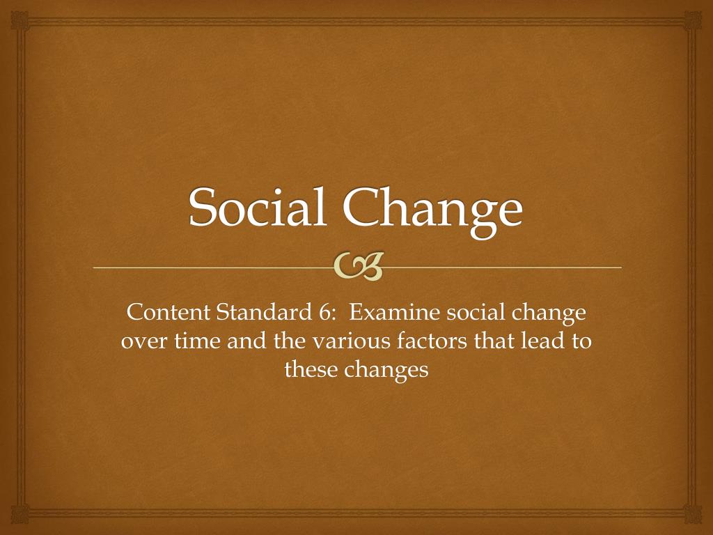 PPT - Social Change PowerPoint Presentation, free download - ID:2410859