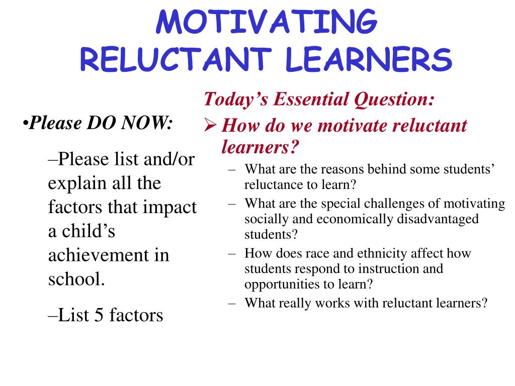 PPT - MOTIVATING RELUCTANT LEARNERS PowerPoint Presentation, free ...