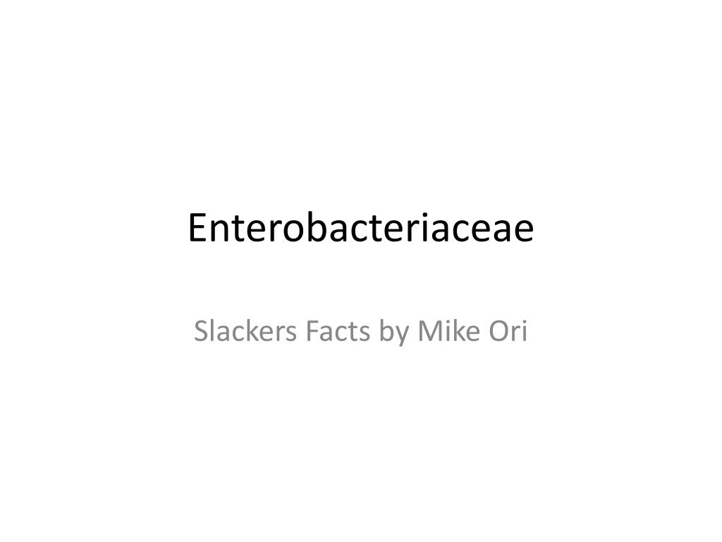 PPT - Enterobacteriaceae PowerPoint Presentation, free download - ID ...