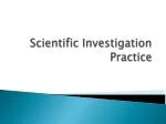 PPT - Scientific Investigation PowerPoint Presentation, free download ...