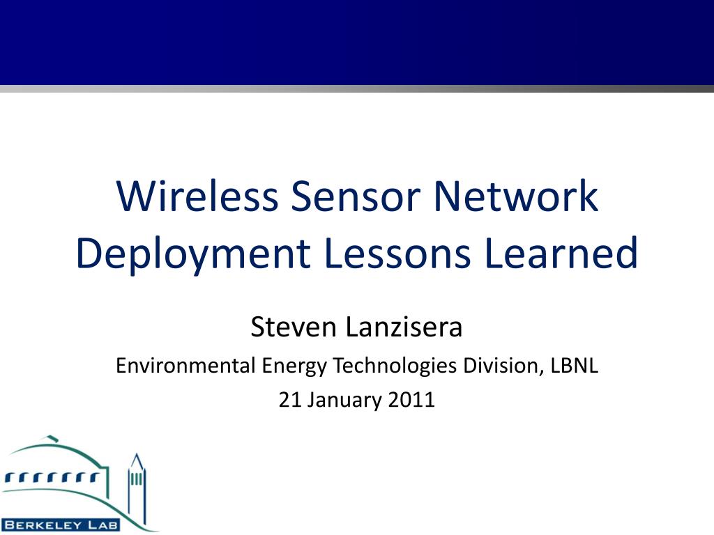 PPT - Wireless Sensor Network Deployment Lessons Learned PowerPoint ...