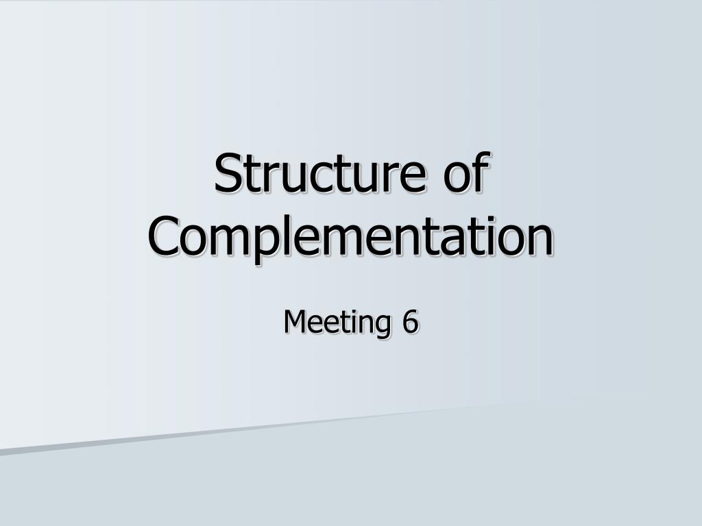 PPT - Structure of Complementation PowerPoint Presentation, free ...