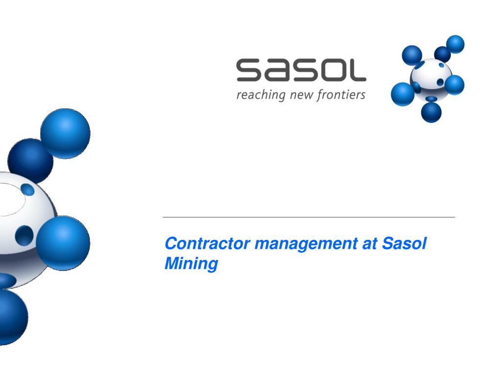 PPT - Contractor management at Sasol Mining PowerPoint Presentation ...