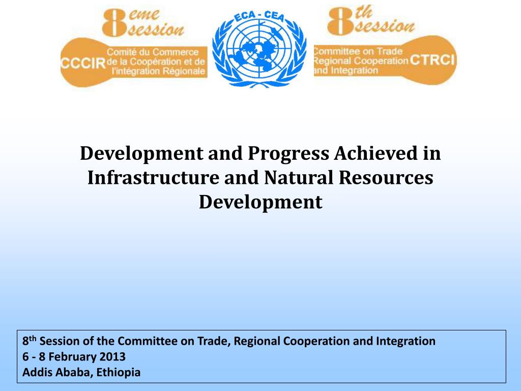 PPT - Development and Progress Achieved in Infrastructure and Natural ...