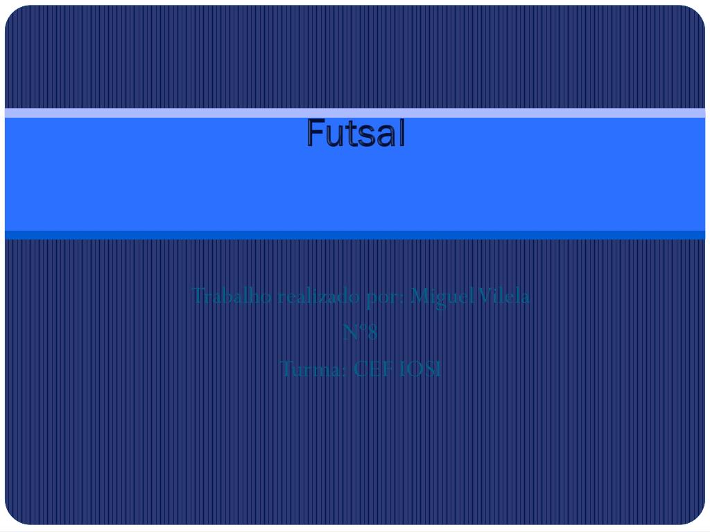 PPT - Futsal PowerPoint Presentation, free download - ID:2414915