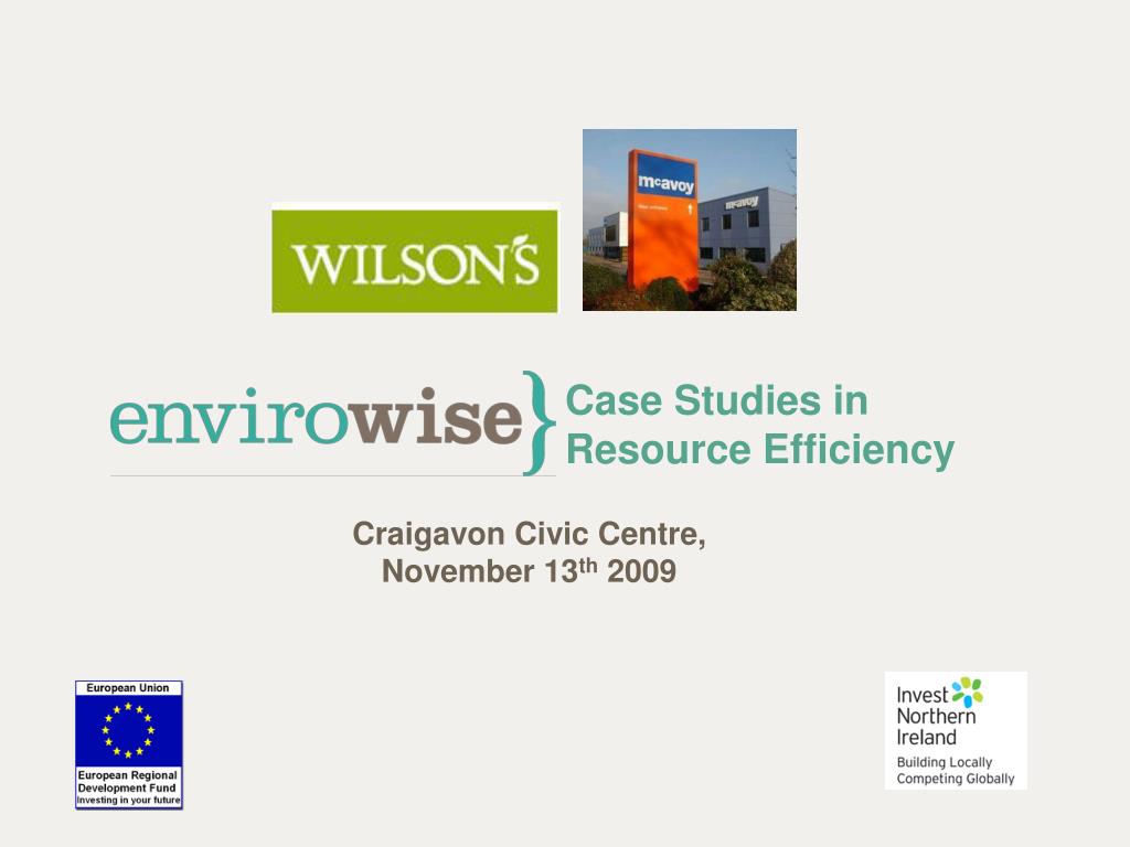 PPT - Case Studies in Resource Efficiency PowerPoint Presentation, free ...