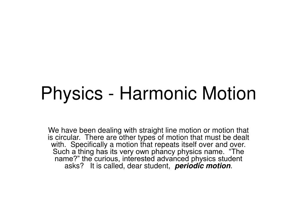 PPT - Physics - Harmonic Motion PowerPoint Presentation, free download ...