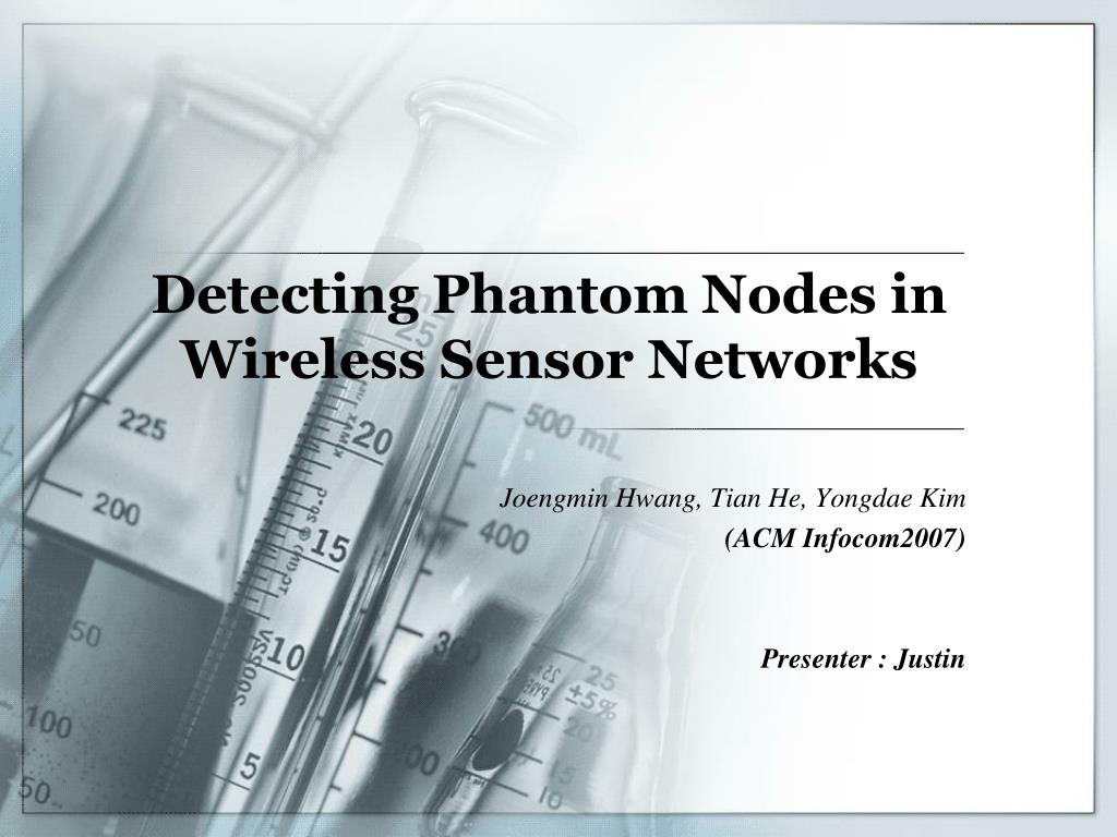 PPT - Detecting Phantom Nodes in Wireless Sensor Networks PowerPoint ...