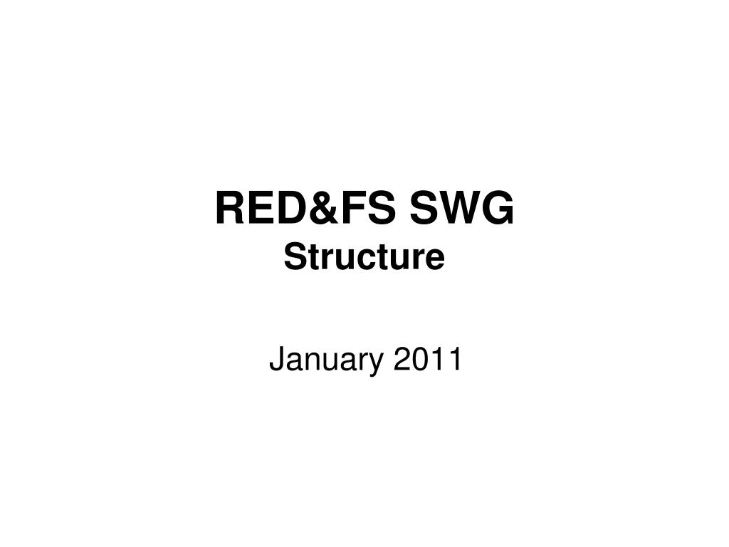 PPT - RED&FS SWG Structure PowerPoint Presentation, free download - ID ...