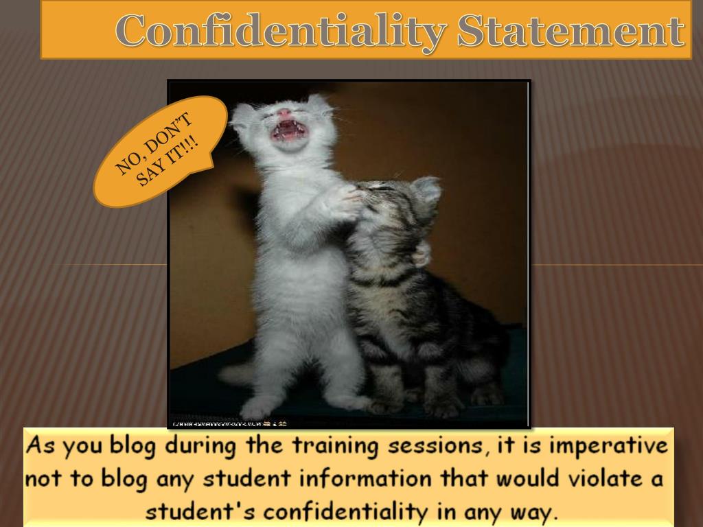 PPT - Confidentiality Statement PowerPoint Presentation, free download ...