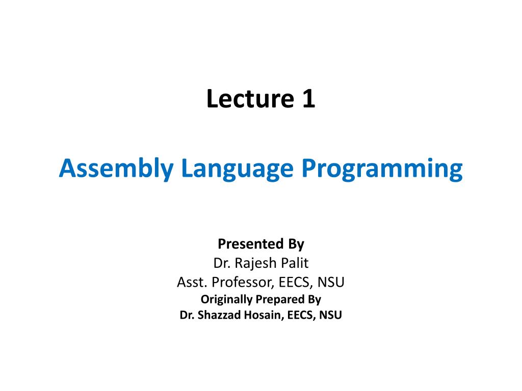 PPT - Lecture 1 Assembly Language Programming PowerPoint Presentation, free download - ID:2416448