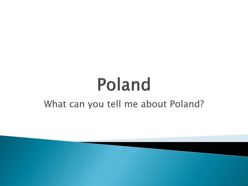 PPT - Poland PowerPoint Presentation, free download - ID:2416487
