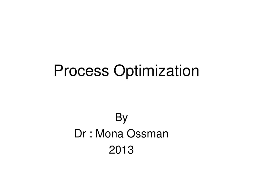 PPT - Process Optimization PowerPoint Presentation, free download - ID ...
