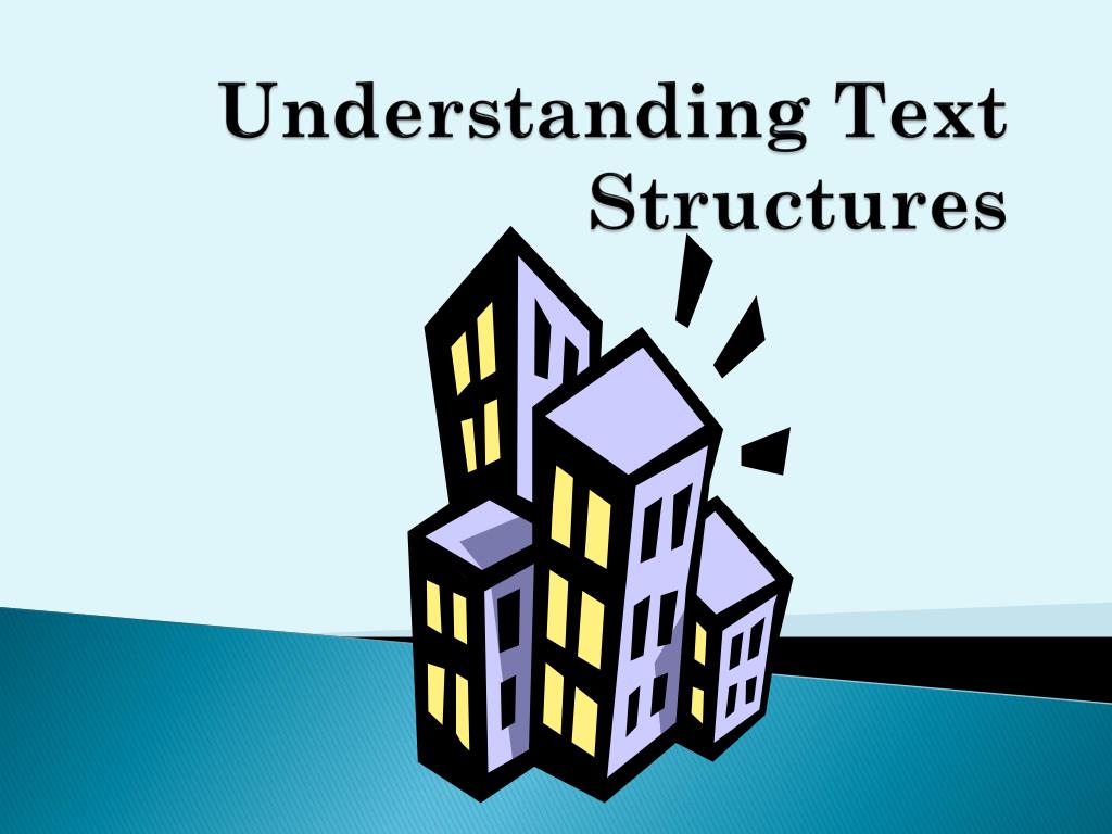 PPT - Understanding Text Structures PowerPoint Presentation, free ...