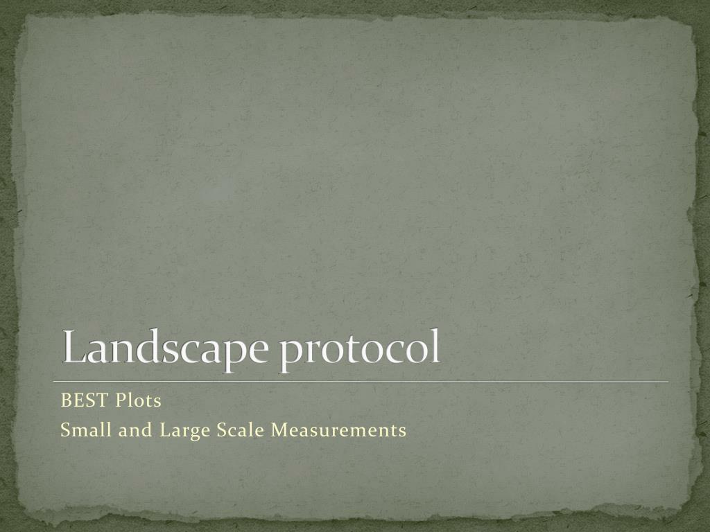 PPT - Land scape protocol PowerPoint Presentation, free download - ID ...