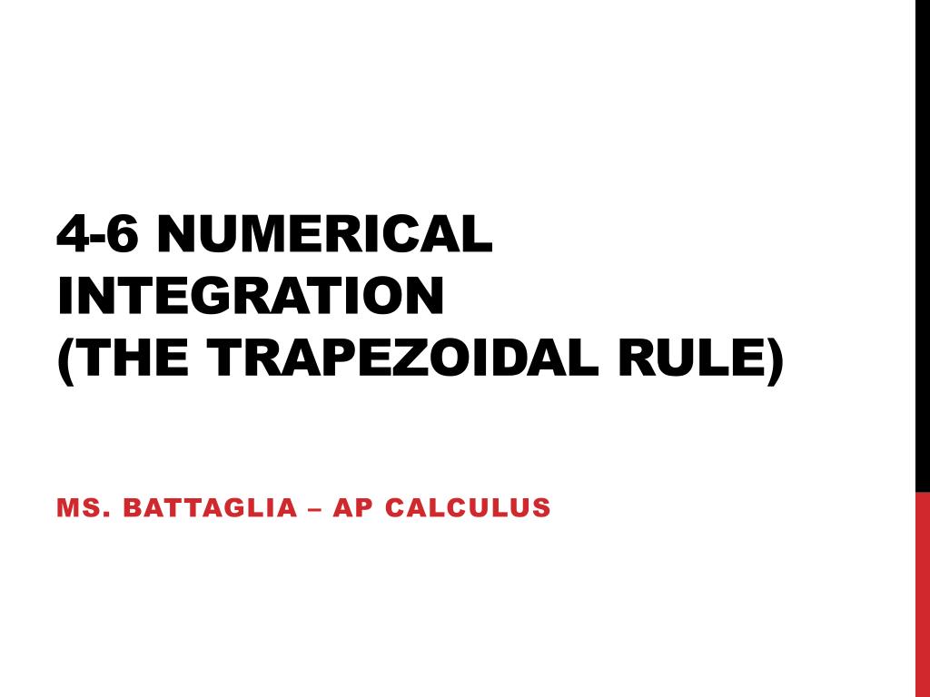 PPT - 4-6 Numerical integration (The Trapezoidal Rule) PowerPoint Presentation - ID:2418677