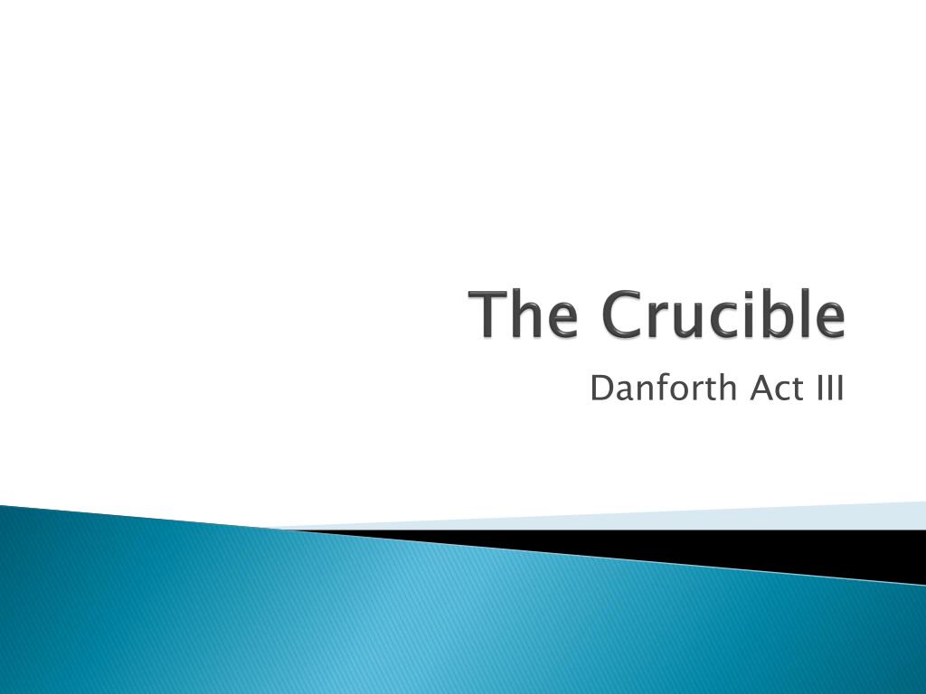 PPT - The Crucible PowerPoint Presentation, free download - ID:2419131