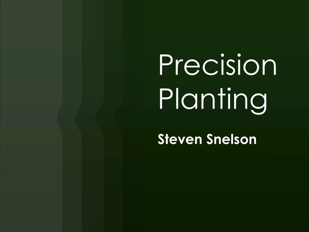 PPT - Precision Planting PowerPoint Presentation, free download - ID ...