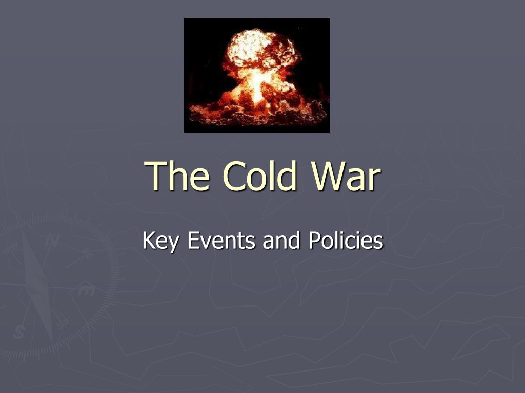 PPT - The Cold War PowerPoint Presentation, free download - ID:2420195