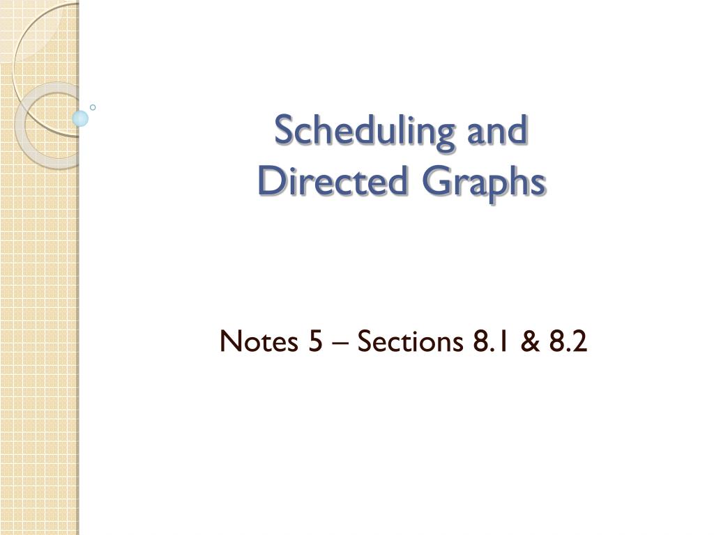 PPT - Scheduling and Directed Graphs PowerPoint Presentation, free ...